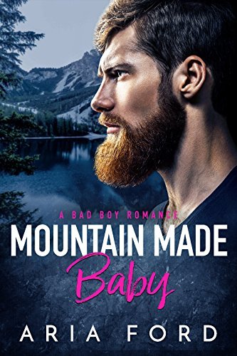 Mountain Made Baby by Aria Ford | Goodreads