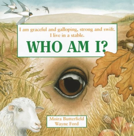 Who Am I?: Graceful and Galloping (Horse) by Moira Butterfield | Goodreads