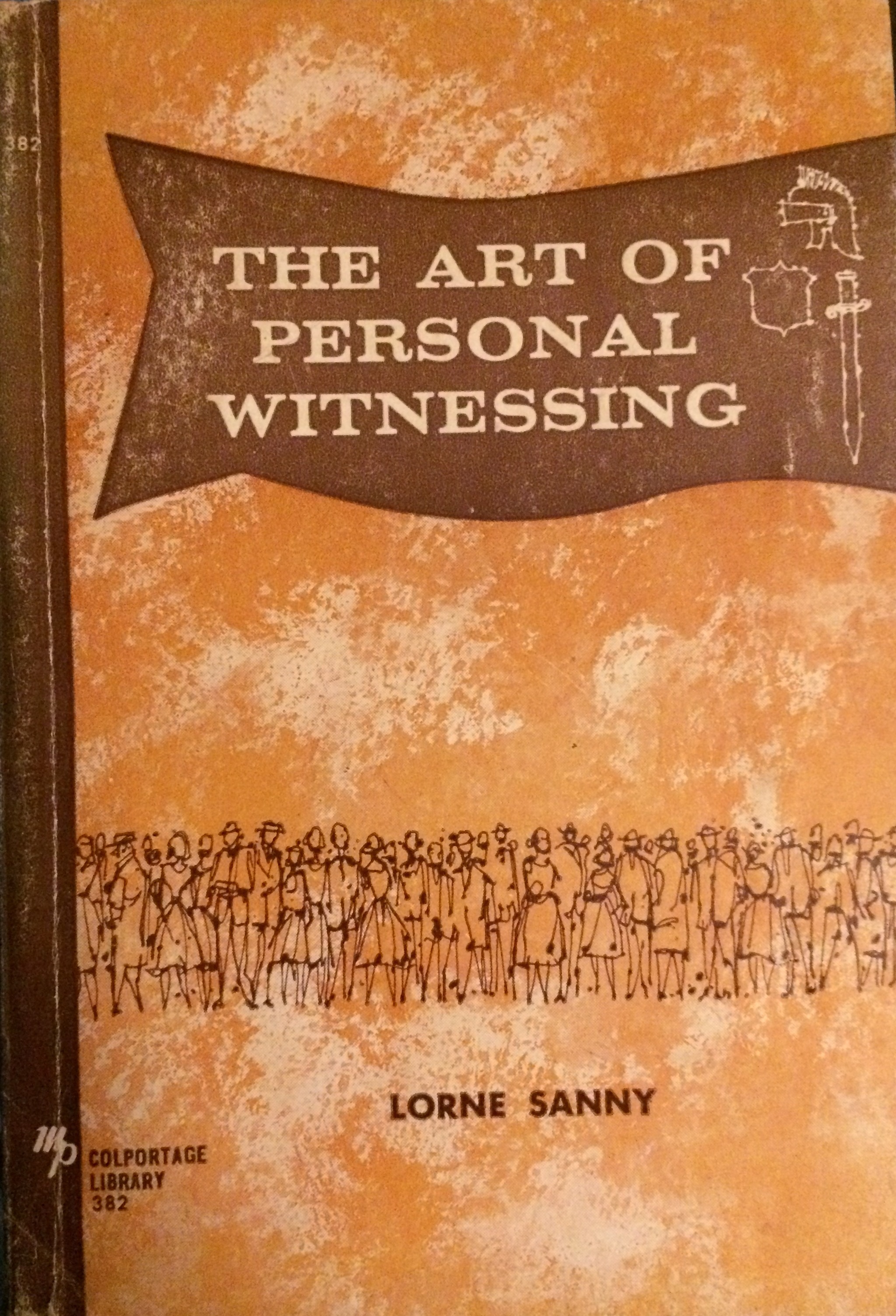 Art of Personal Witnessing by Lorne Sanny | Goodreads