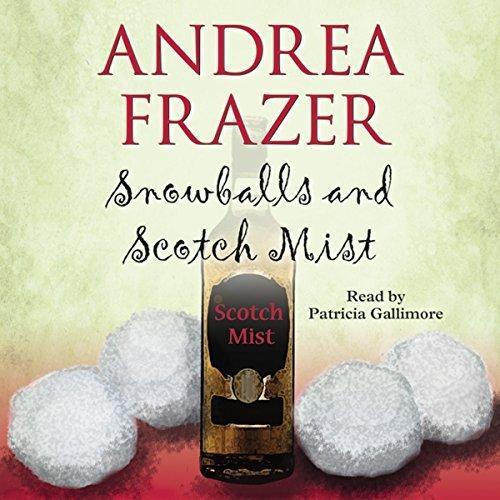 Snowballs and Scotch Mist: Volume 3 by Andrea Frazer | Goodreads
