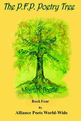 The Poetry Tree Book Four by Alliance Poets World-Wide | Goodreads
