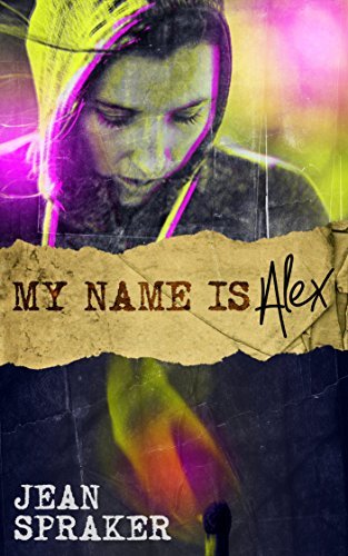 My Name Is Alex by Jean Spraker | Goodreads