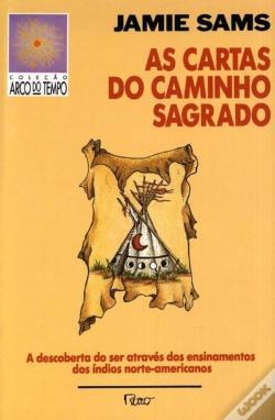 As Cartas do Caminho Sagrado: A Descoberta do Ser Através dos ...