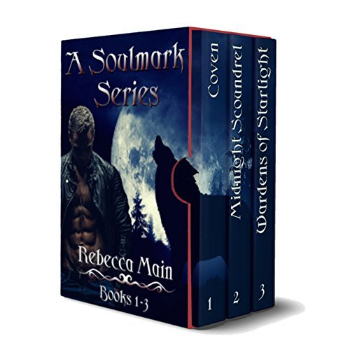 A Soulmark Series #1-3 (Soulmark #1-3) by Rebecca Main | Goodreads