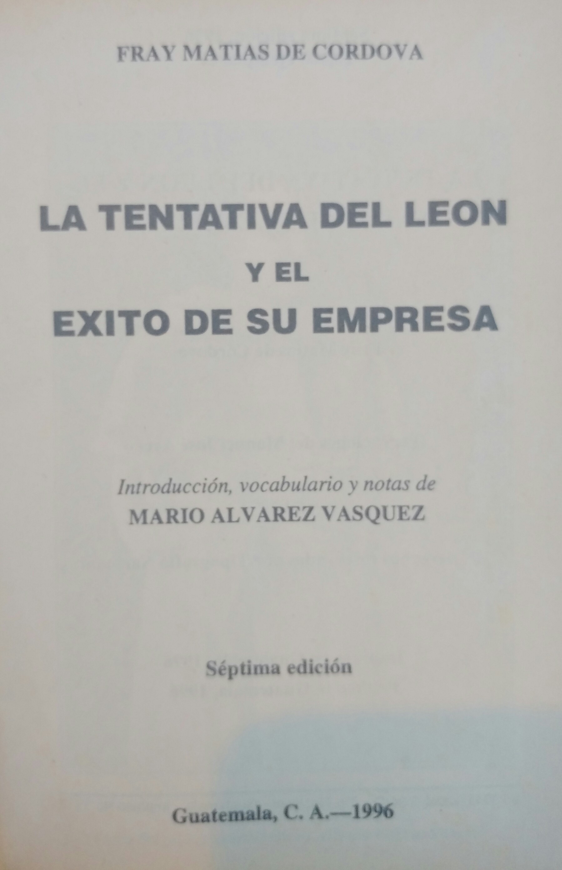 La tentativa del león y el éxito de su empresa by Fray Matías de ...