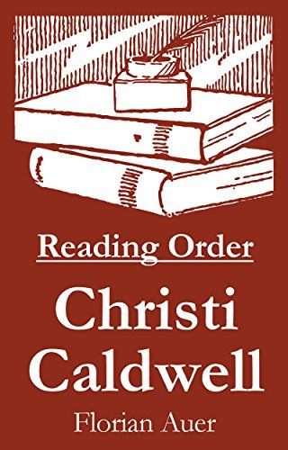 Christi Caldwell - Reading Order Book - Complete Series Companion ...
