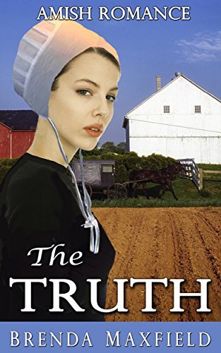 The Truth (Tessa's Story Book 3) by Brenda Maxfield | Goodreads