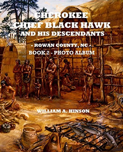 CHEROKEE CHIEF BLACK HAWK AND HIS DESCENDANTS - BOOK 2: PHOTO ALBUM ...