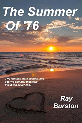 The Summer Of '76 by Ray Burston | Goodreads