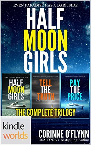 Half Moon Girls, The Complete Trilogy by Corinne O'Flynn | Goodreads