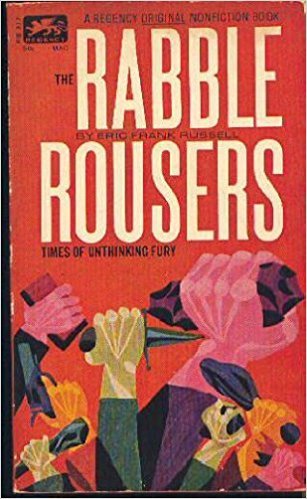 The Rabble Rousers by Eric Frank Russell | Goodreads