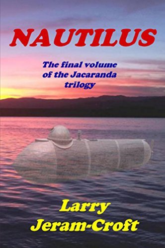 Nautilus (The Jacaranda Trilogy Book 3) by Larry Jeram-Croft | Goodreads