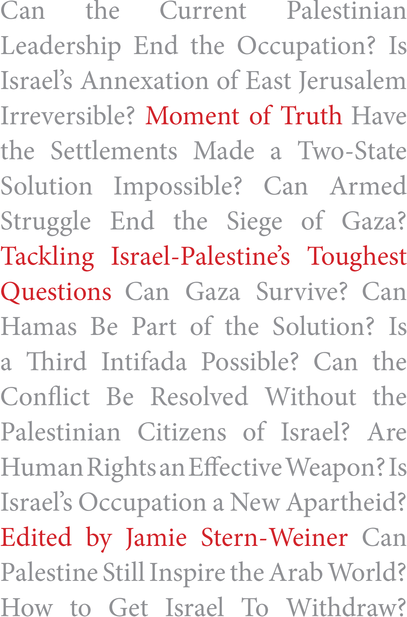 Moment of Truth: Tackling Israel-Palestine's Toughest Questions by ...