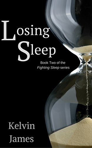 Losing Sleep (The Fighting Sleep series Book 2) by Kelvin James | Goodreads