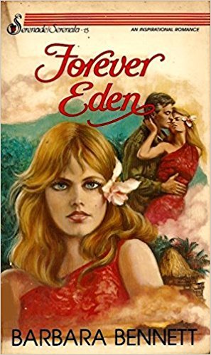 Forever Eden by Barbara Bennett | Goodreads