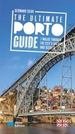 The Ultimate Porto Guide (English Edition) by Germano Silva | Goodreads