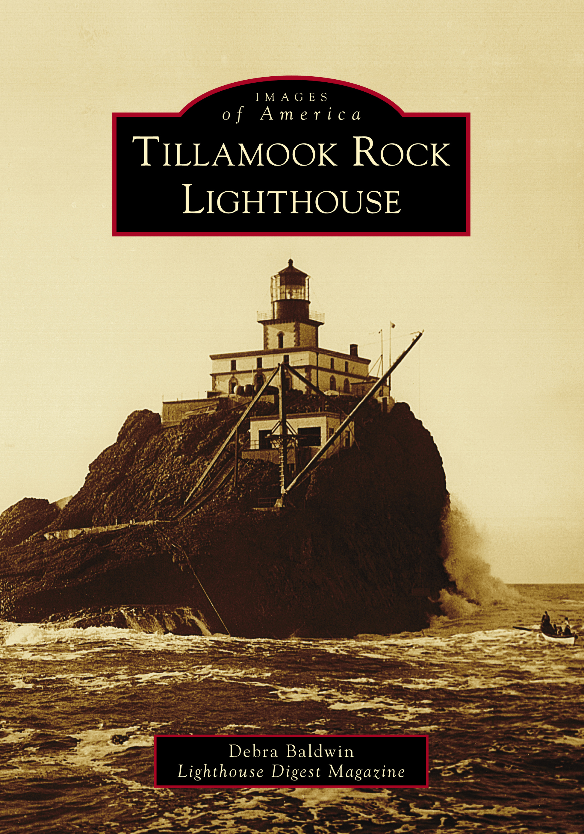 Tillamook Rock Lighthouse by Debra Baldwin Lighthouse Digest Magazine ...