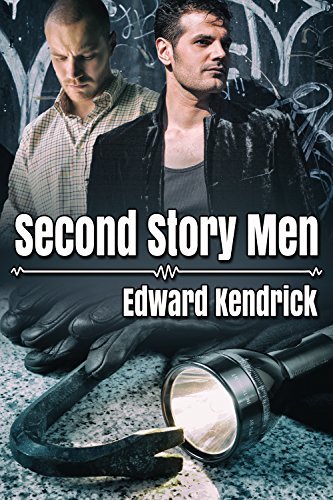 Second Story Men by Edward Kendrick | Goodreads