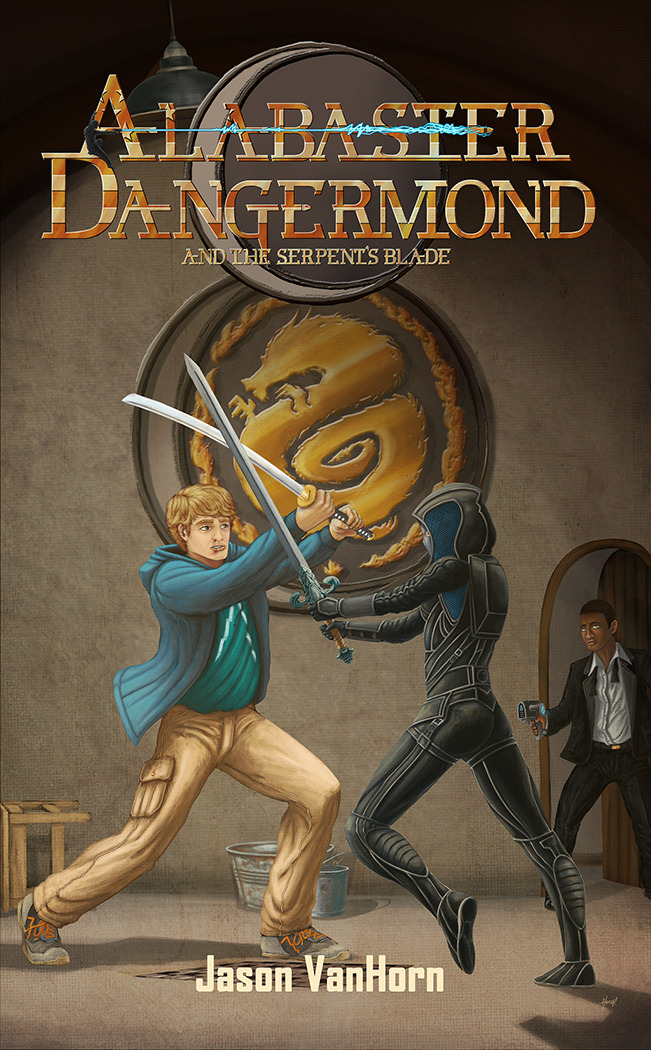 Alabaster Dangermond and the Serpent's Blade by Jason VanHorn | Goodreads