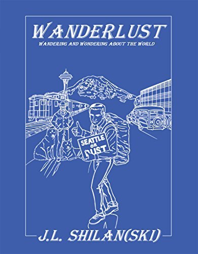 Wanderlust: Wandering and Wondering About The World by J.L. Shilan(ski) | Goodreads