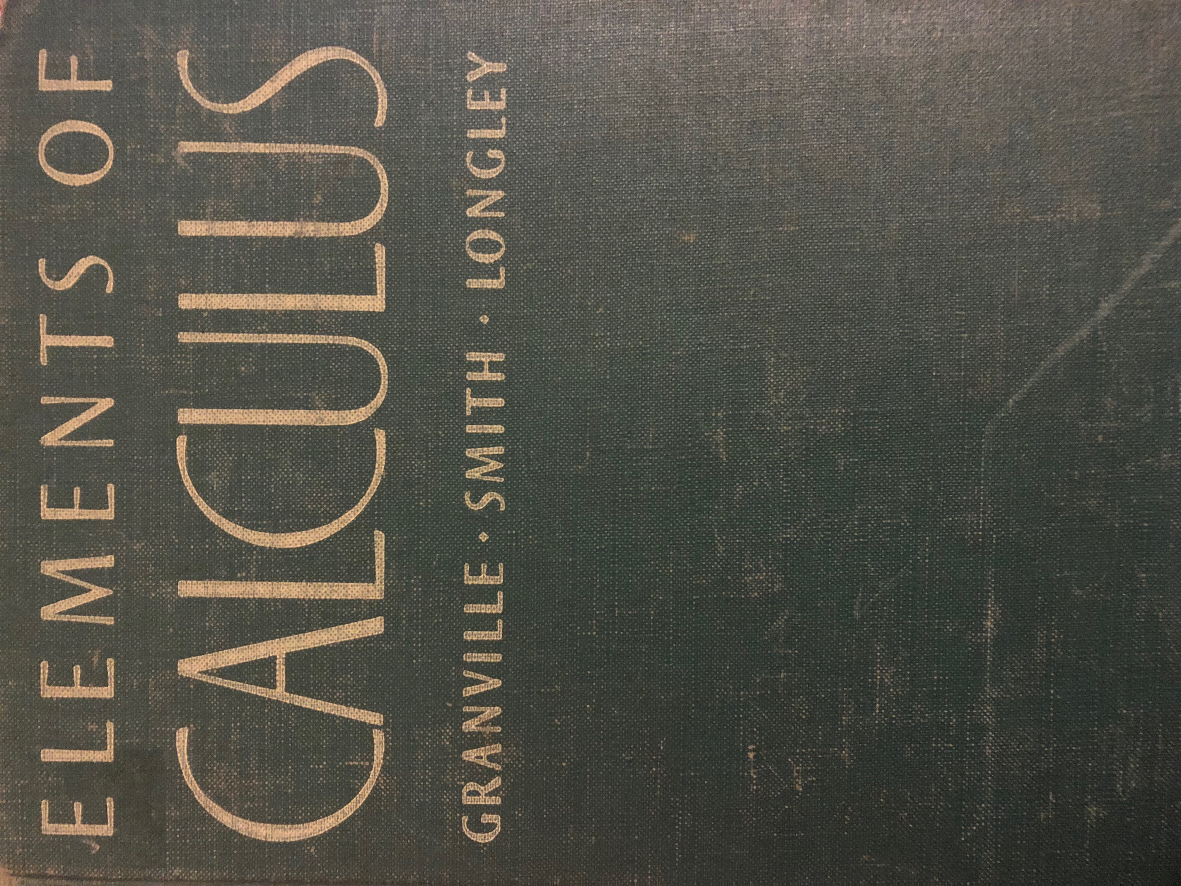 Elements of Calculus by William Anthony Granville | Goodreads