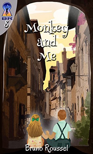 Monkey and Me (Bedside Reverie Book 8) by Bruno Roussel | Goodreads