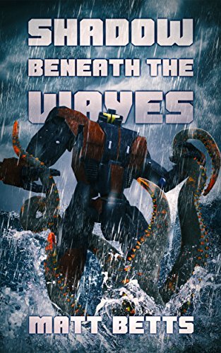 The Shadow Beneath the Waves by Matt Betts | Goodreads