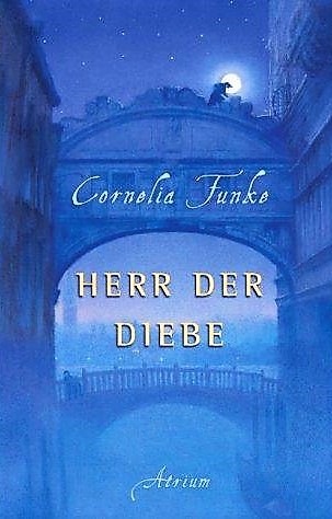 Herr der Diebe by Cornelia Funke | Goodreads