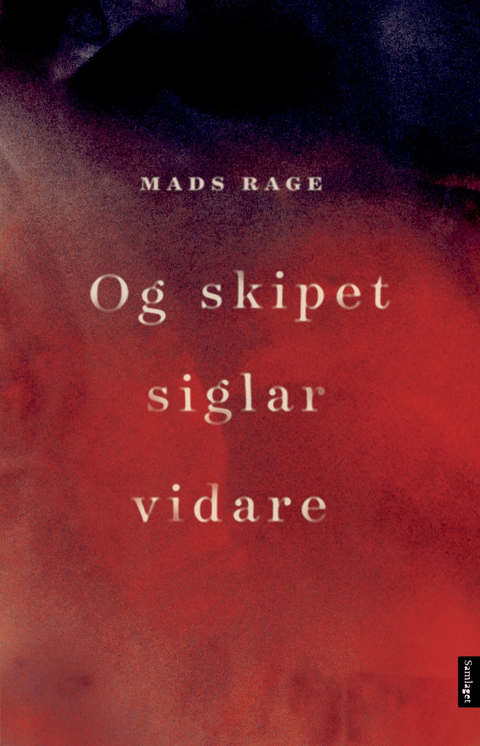 Og skipet siglar vidare by Mads Rage | Goodreads