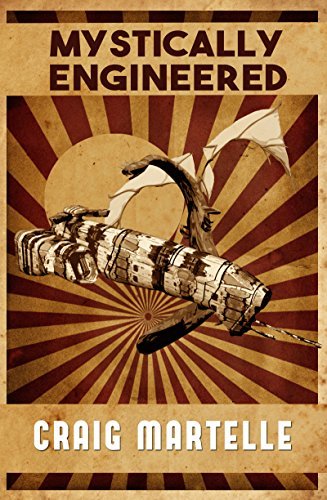 Mystically Engineered by Craig Martelle | Goodreads