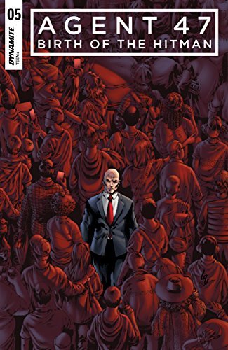 Agent 47: Birth Of The Hitman #5 by Christopher Sebela | Goodreads