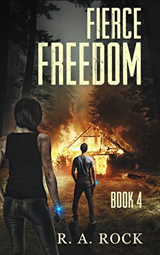 Fierce Freedom (Drastic Times #3) by R.A. Rock | Goodreads