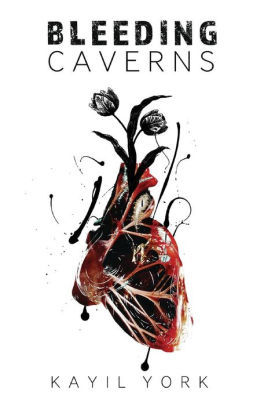 Bleeding Caverns by Kayil York | Goodreads