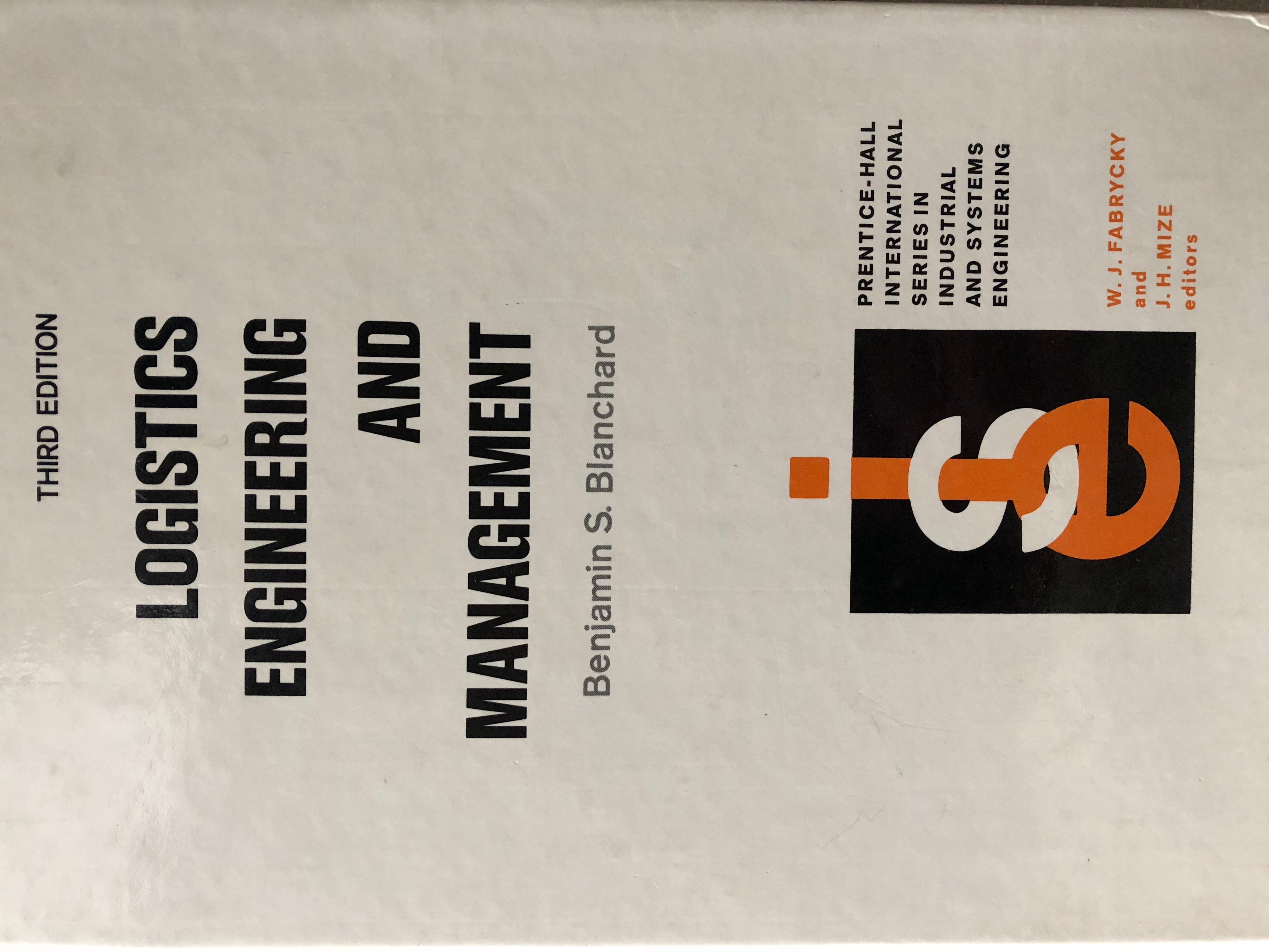 Logistics engineering and management by Benjamin S. Blanchard | Goodreads