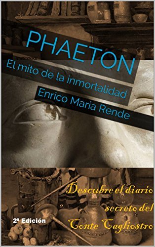 Phaeton: El mito de la inmortalidad by Enrico Maria Rende | Goodreads