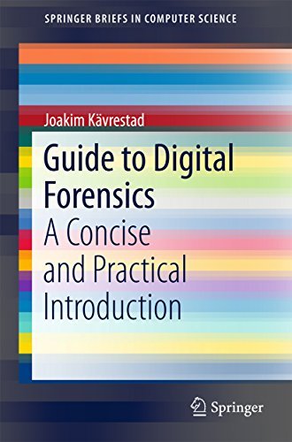 Guide to Digital Forensics: A Concise and Practical Introduction by ...