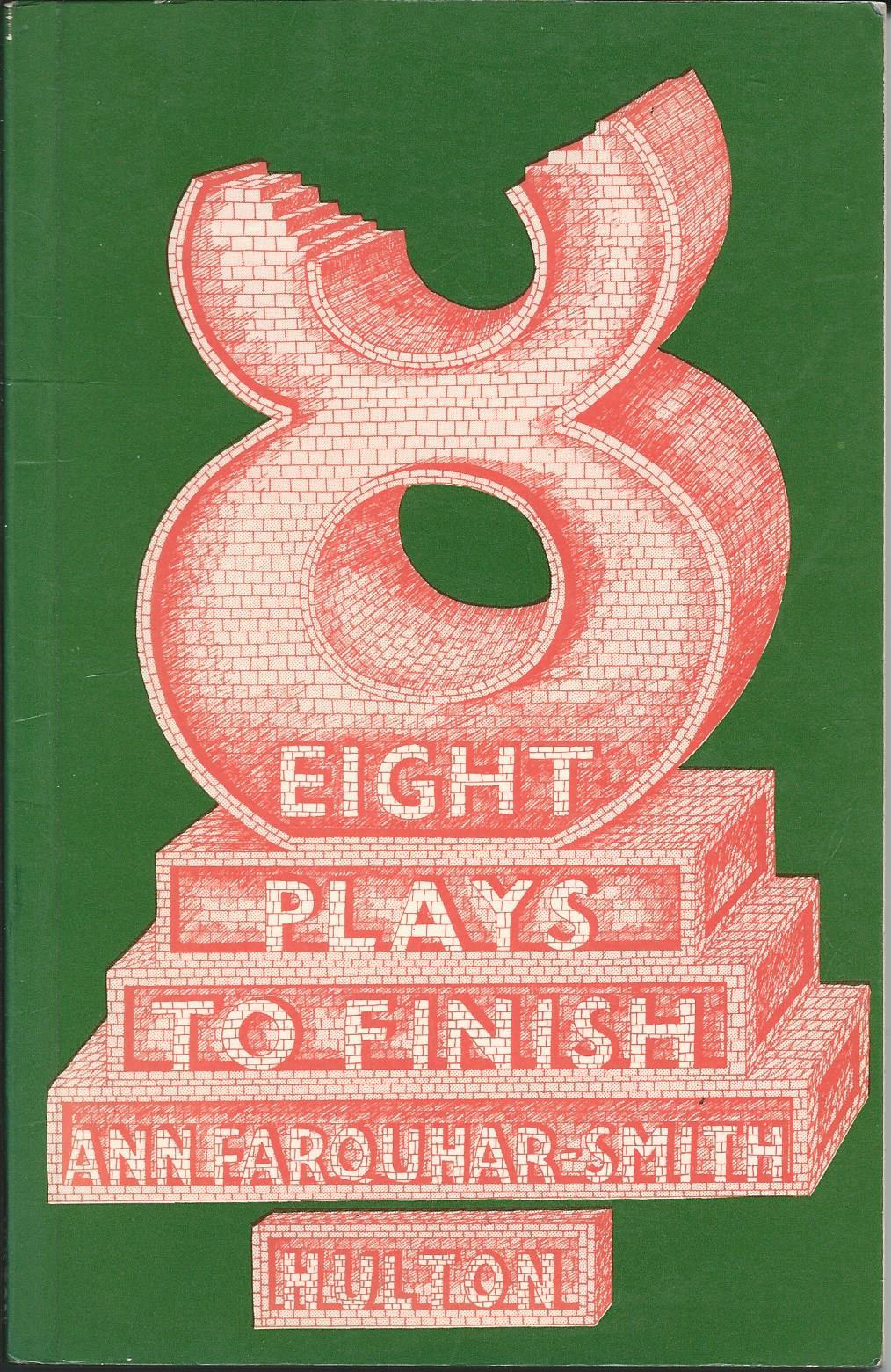 Eight Plays to Finish by Ann Farquhar-Smith | Goodreads