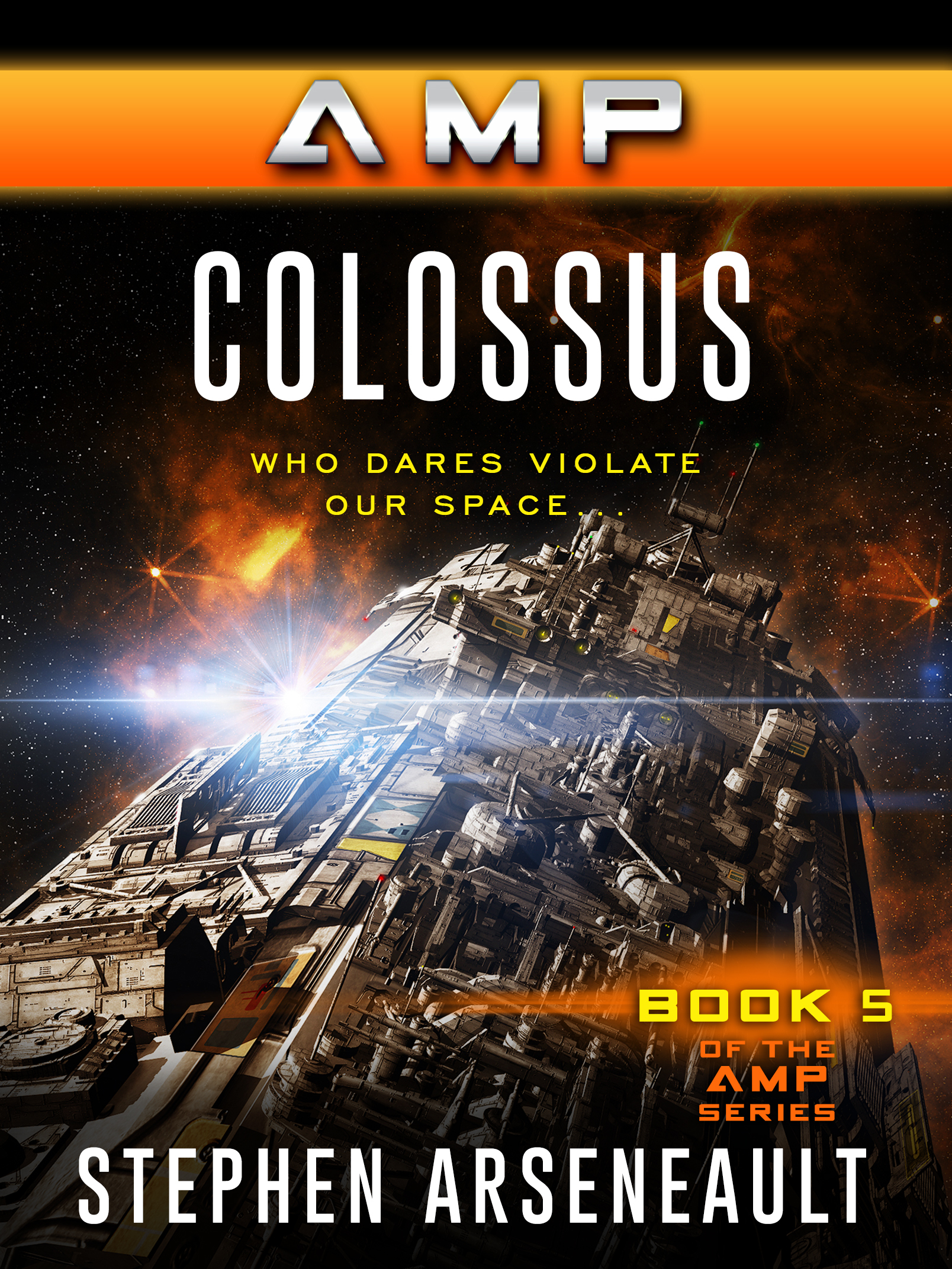 AMP Colossus (AMP, #5) by Stephen Arseneault | Goodreads