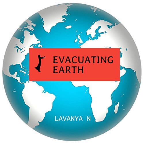 EVACUATING EARTH by Lavanya Nukavarapu | Goodreads