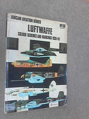 Luftwaffe Colour Schemes and Markings Volume 1 by Martin Windrow ...