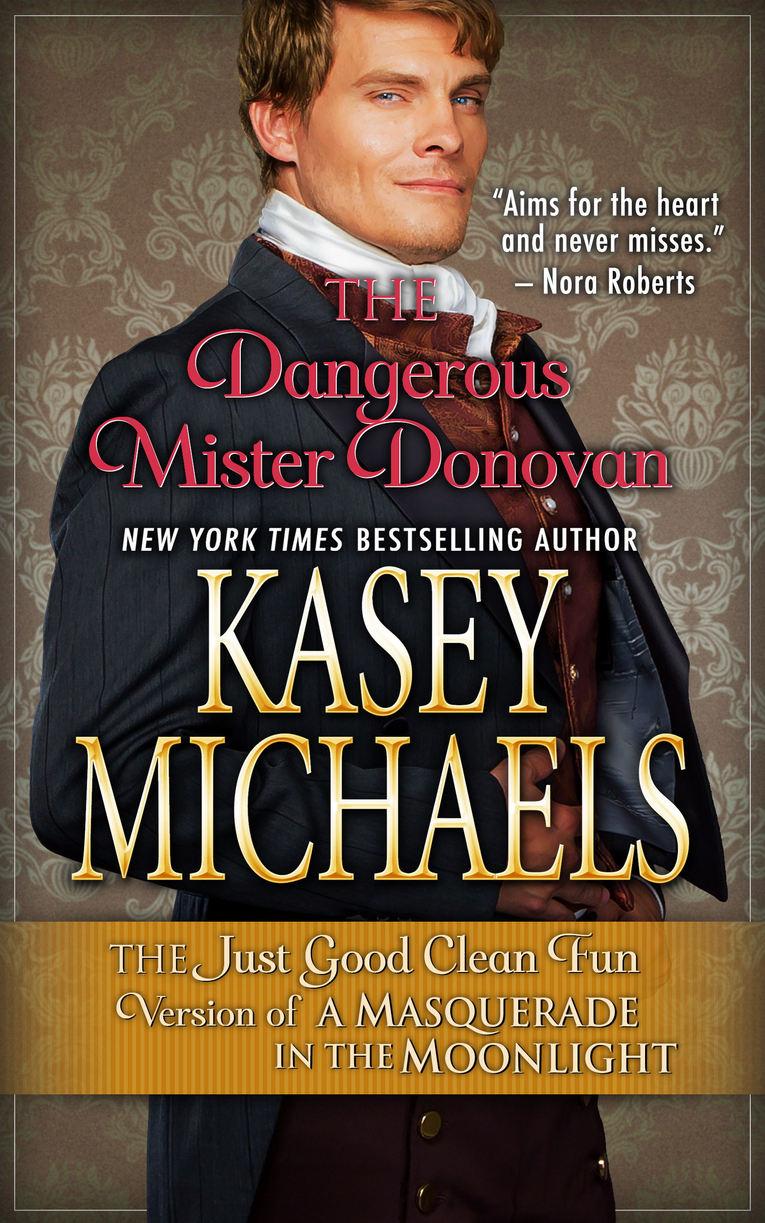 The Dangerous Mister Donovan by Kasey Michaels | Goodreads