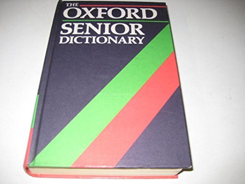 The Oxford Senior Dictionary by Joyce M. Hawkins | Goodreads