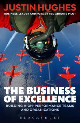 The Business of Excellence: Building high-performance teams and ...