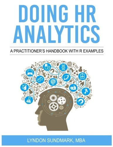 Doing HR Analytics - A Practitioner's Handbook With R Examples by ...