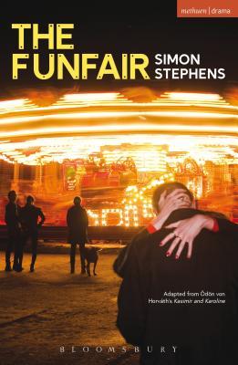 The Funfair (Modern Plays) by Simon Stephens | Goodreads