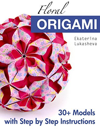 Floral Origami: From Beginner to Advanced: 30 Delicious Origami Flowers ...