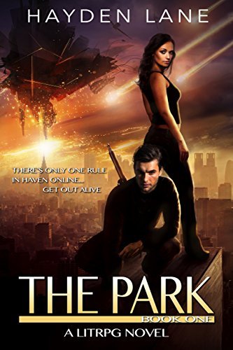 The Park: A LitRPG Novel (The Park Online Book 1) by Hayden Lane ...
