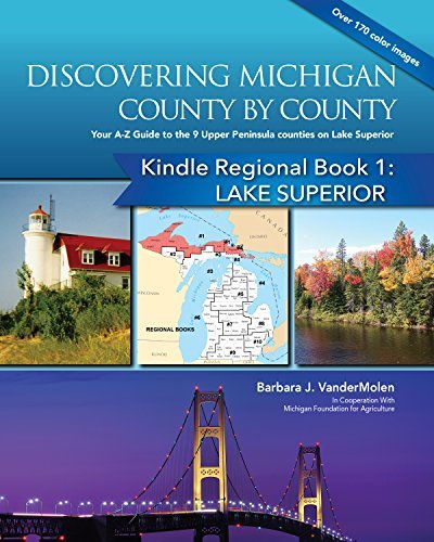 LAKE SUPERIOR Counties: Your A-Z Guide to the 9 Upper Peninsula ...