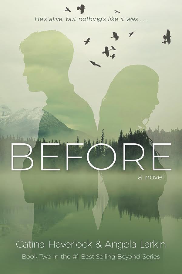 Before (Beyond, #2) by Catina Haverlock | Goodreads