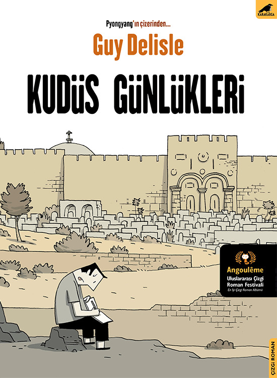 Kudüs Günlükleri by Guy Delisle | Goodreads